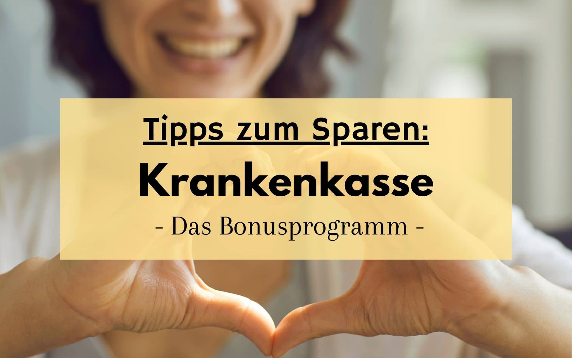 Tipps zum Geld sparen! Mein Erfahrungsbericht mit der TK